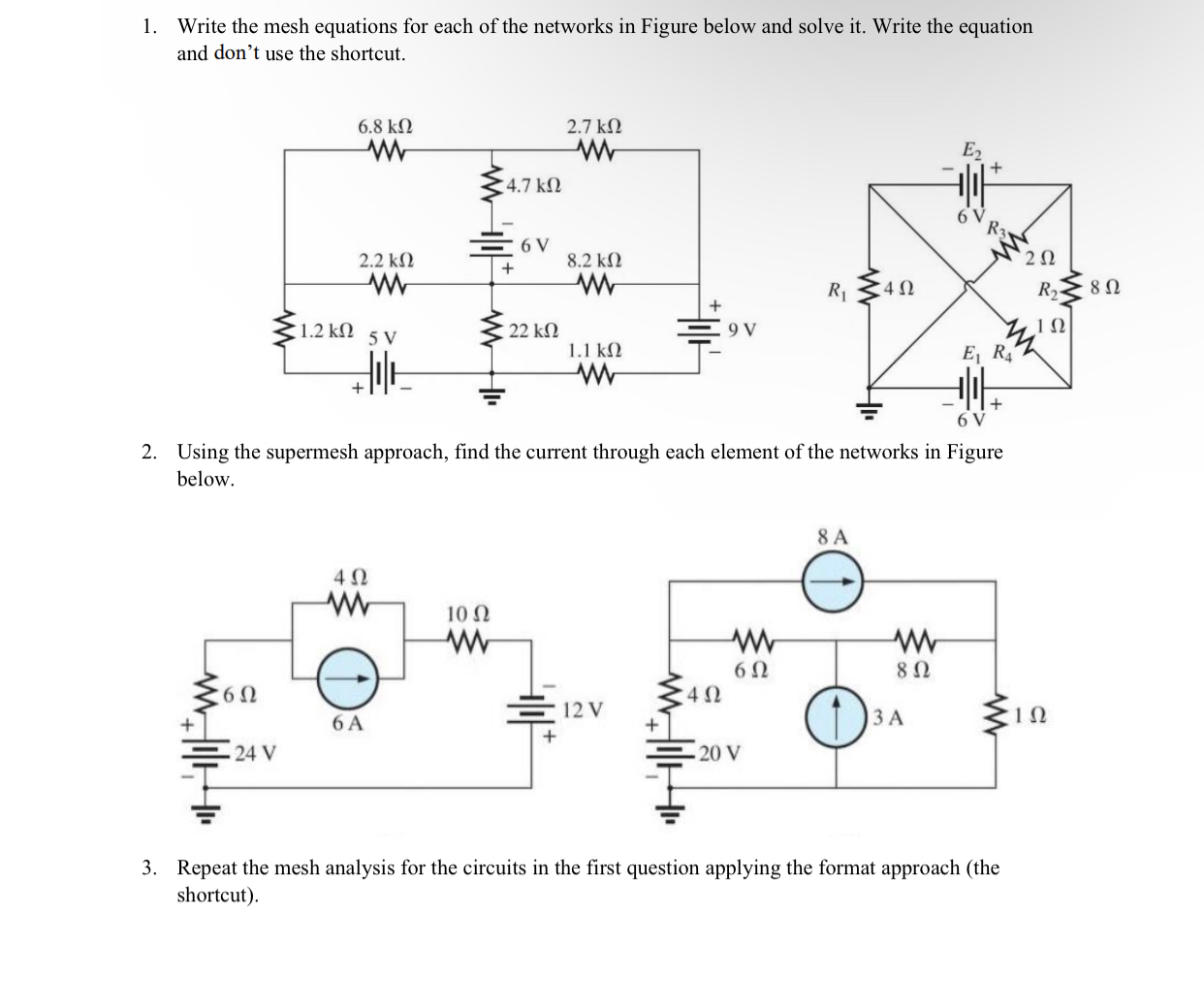 Solved Write the mesh equations for each of the networks in | Chegg.com
