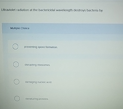 Solved Ultraviolet radiation at the bactericidal wavelength | Chegg.com