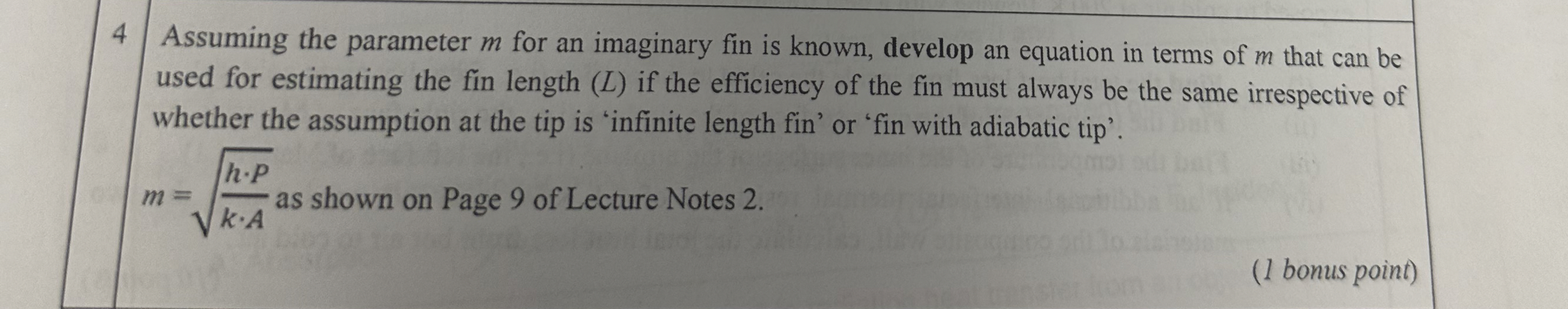Solved 4 ﻿Assuming the parameter m ﻿for an imaginary fin is | Chegg.com