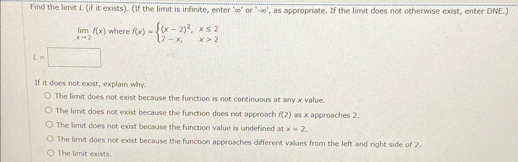 Solved Find the limit L (if it exists). (If the limit is | Chegg.com