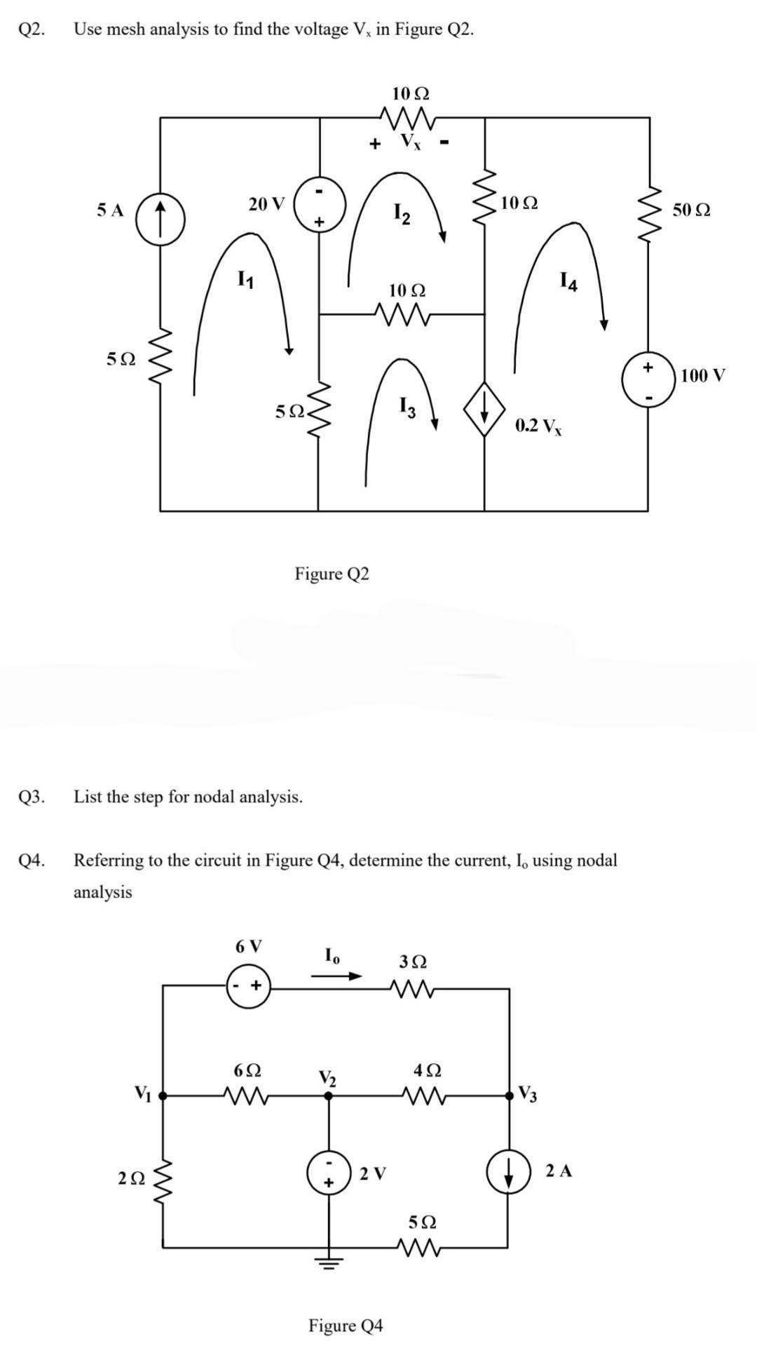 Solved Q2. Use mesh analysis to find the voltage Vx in | Chegg.com