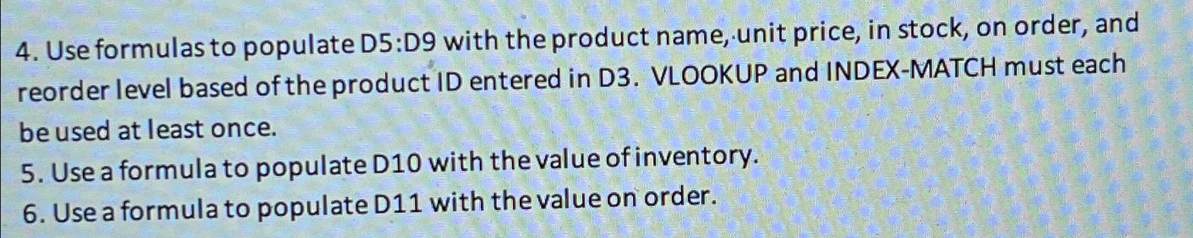 Solved Use formulas to populate D5:D9 ﻿with the product | Chegg.com