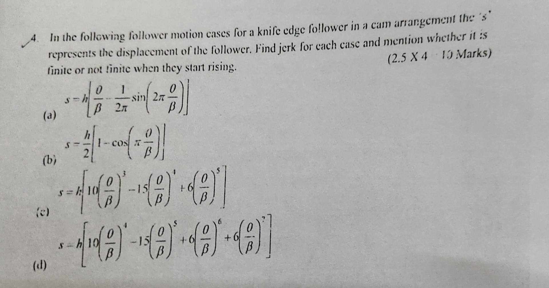 Solved 4. In the following follower motion cases for a knife | Chegg.com