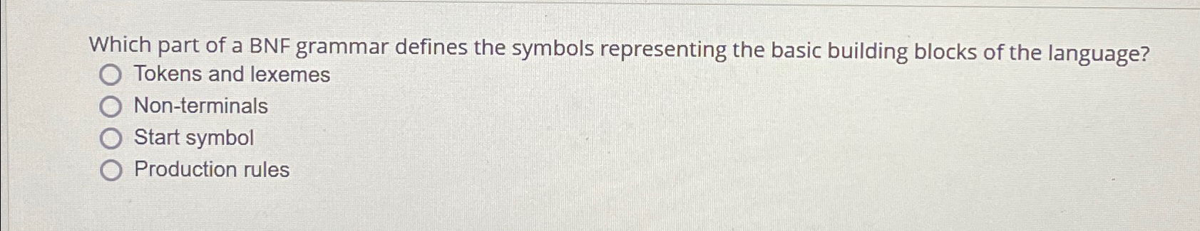 Solved Which part of a BNF grammar defines the symbols | Chegg.com