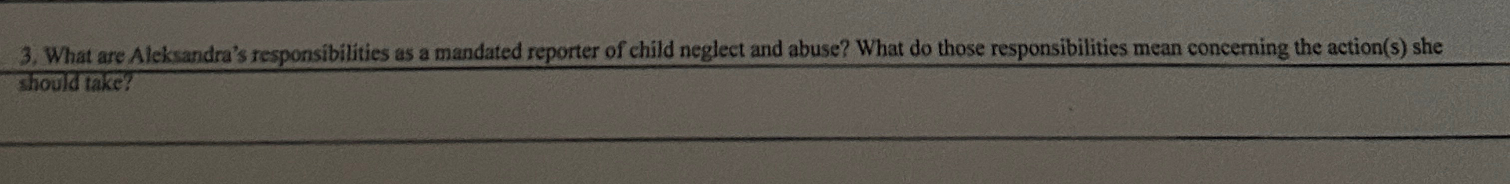 Solved What are Aleksandra's responsibilities as a mandated | Chegg.com
