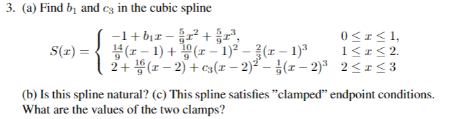 Solved (a) ﻿Find b1 ﻿and c3 ﻿in the cubic | Chegg.com