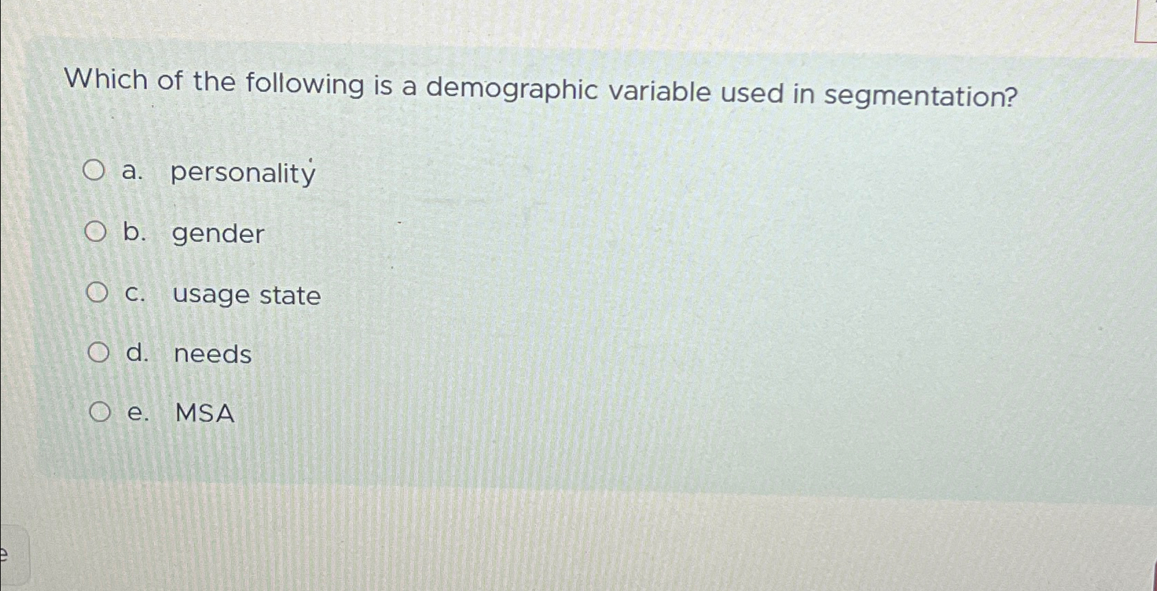 Solved Which of the following is a demographic variable used | Chegg.com