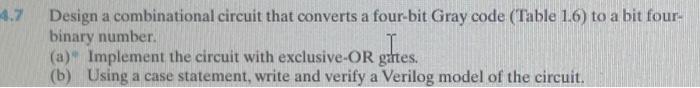 Solved Design a combinational circuit that converts a | Chegg.com