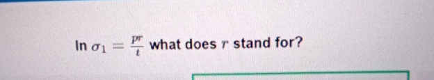 Solved lnσ1=prt ﻿what does r ﻿stand for? | Chegg.com