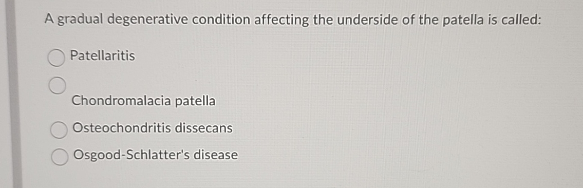 Solved A gradual degenerative condition affecting the | Chegg.com