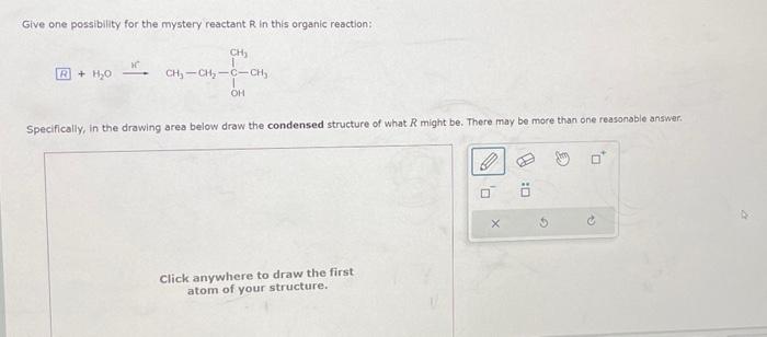 Solved Give one possibility for the mystery reactant R in | Chegg.com
