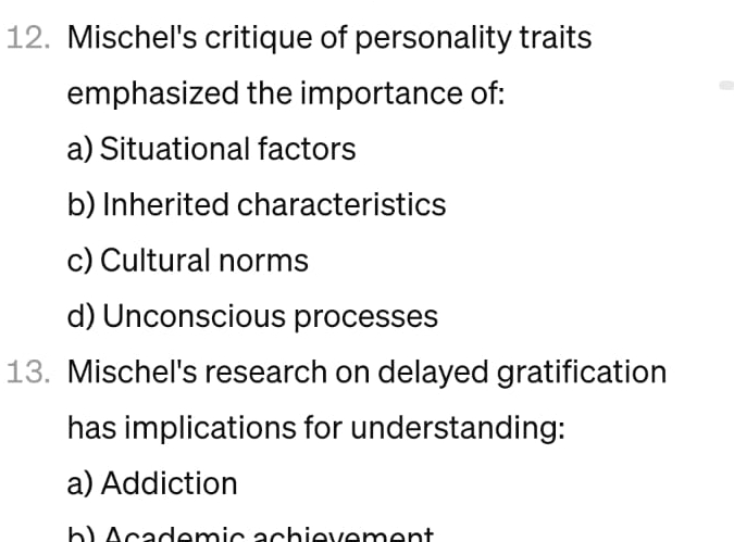 Solved Mischel's critique of personality traits emphasized | Chegg.com