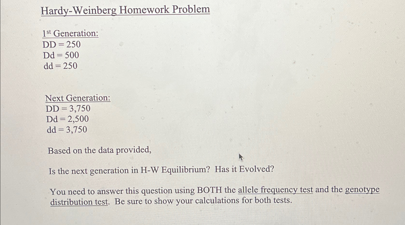 Solved Hardy-Weinberg Homework Problem1st ﻿Generation: | Chegg.com