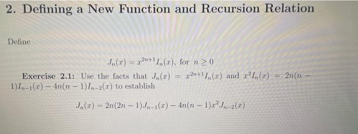 2. Defining a New Function and Recursion Relation | Chegg.com