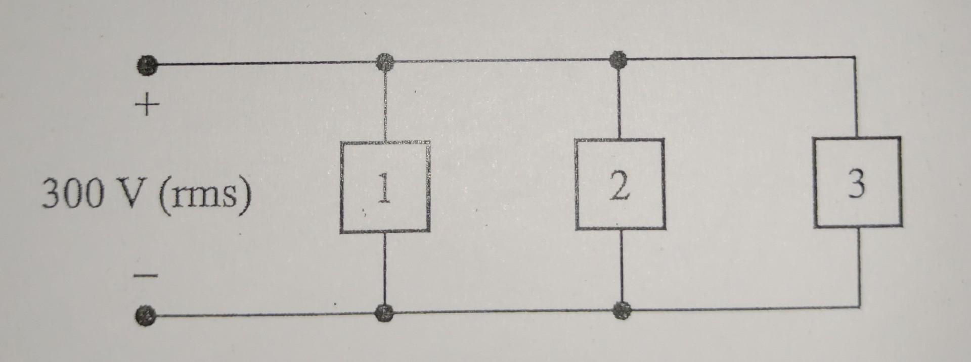 Solved Three loads are connected in parallel across a 300V | Chegg.com