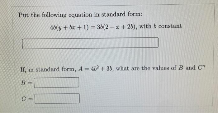 Solved Put the following equation in standard form: | Chegg.com