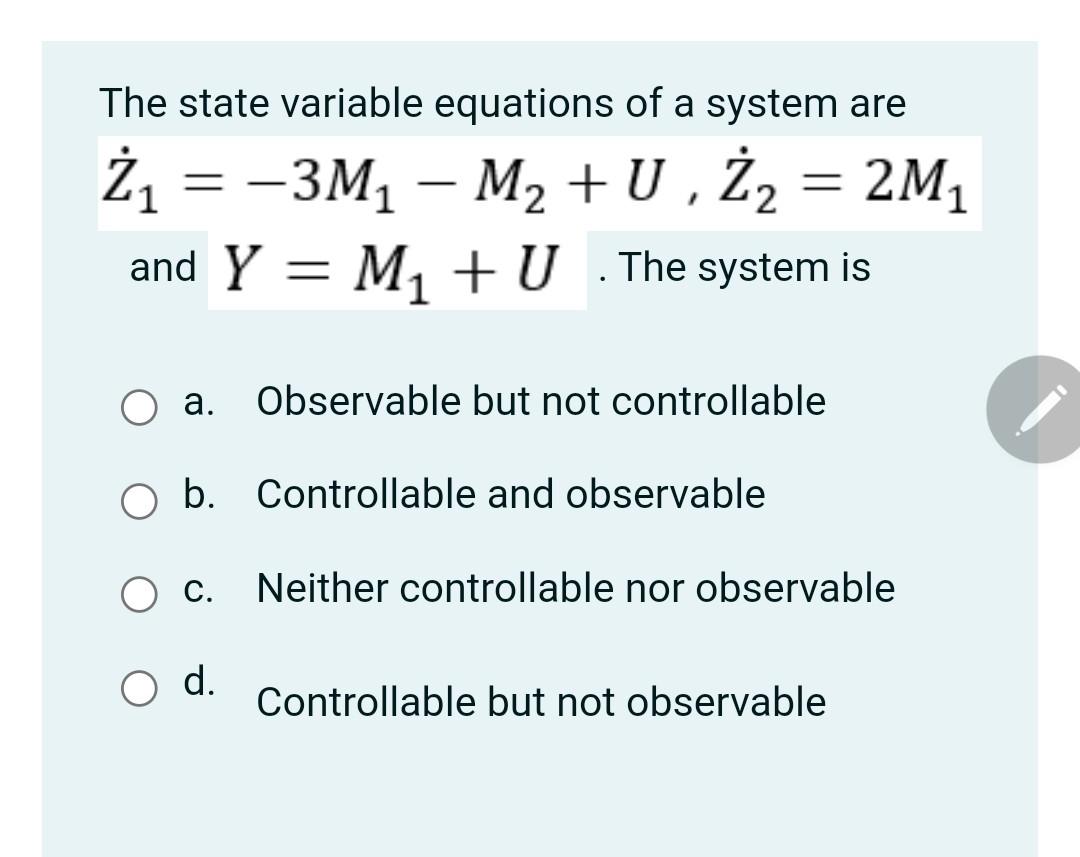 Solved The state variable equations of a system are | Chegg.com