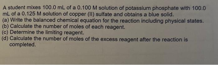 Solved A student mixes 100.0 mL of a 0.100M solution of | Chegg.com