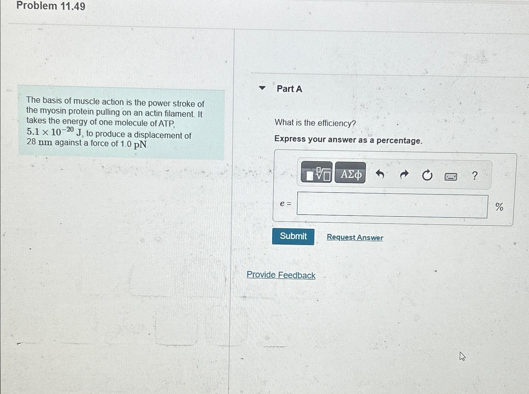 Solved Problem 11.49The basis of muscle action is the power | Chegg.com