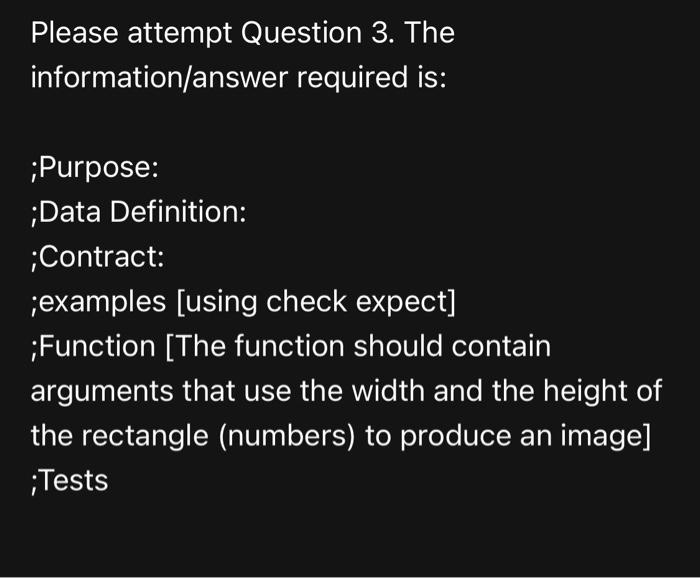 Solved 3 Write A Function Named Drawrect That Takes Two