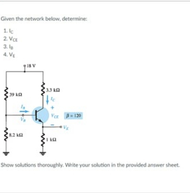 Solved Given the network below, determine:icvCEIVEShow | Chegg.com