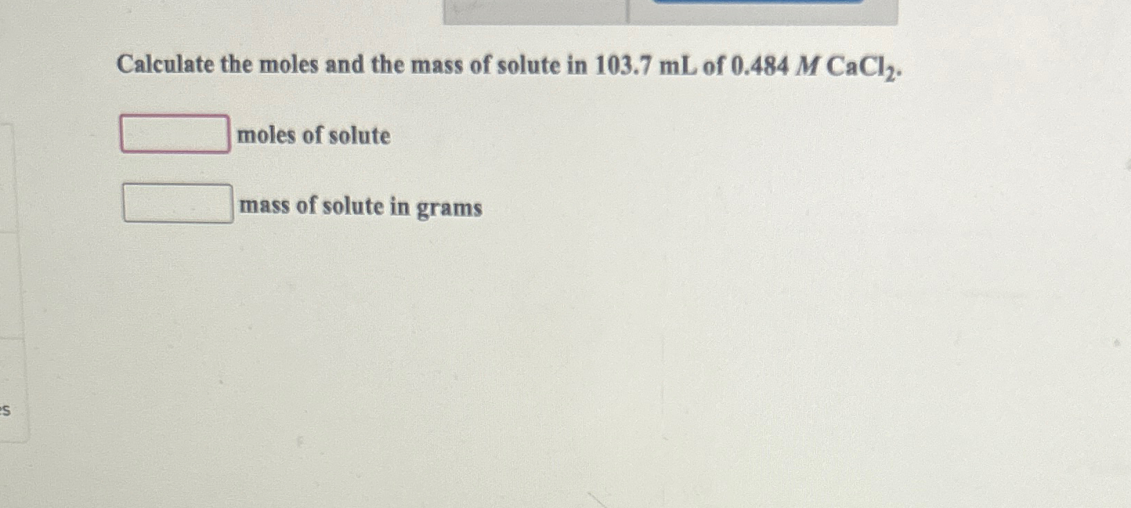 Calculate The Moles And The Mass Of Solute In 103 7ml
