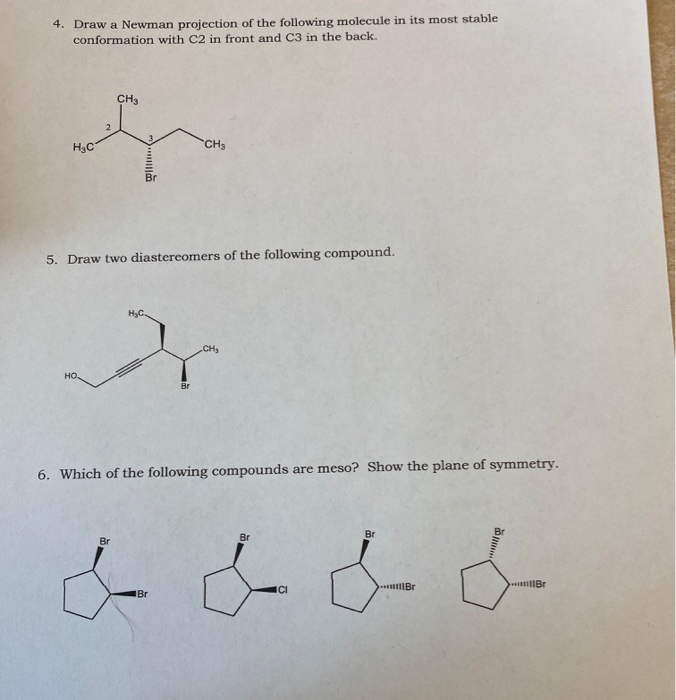 Solved 4. Draw a Newman projection of the following molecule | Chegg.com