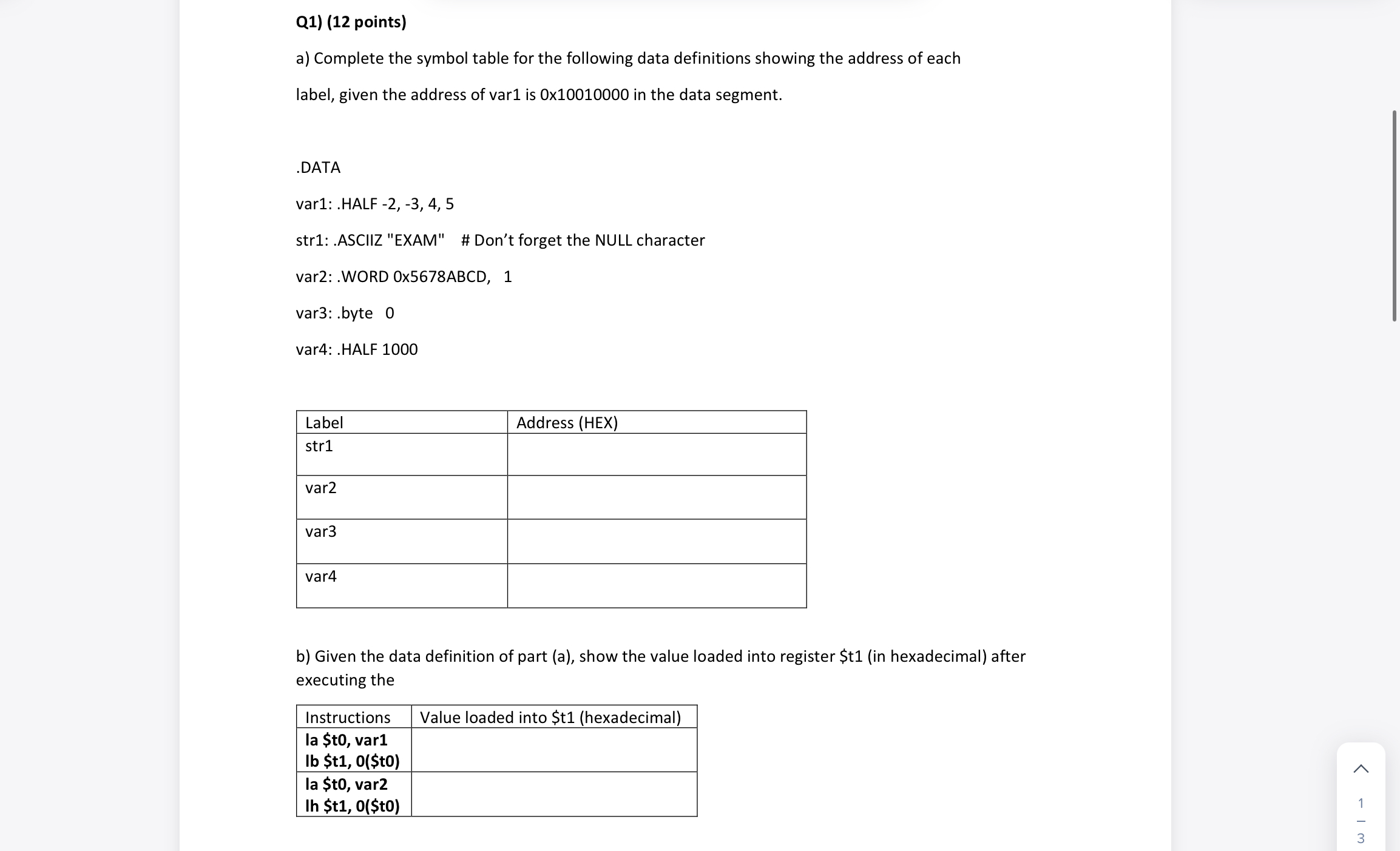 Solved Q1) (12 ﻿points)a) ﻿Complete the symbol table for the | Chegg.com