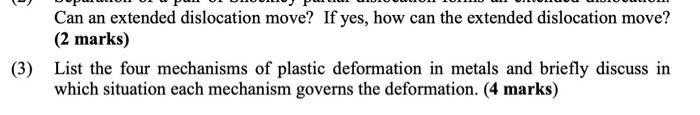 Solved Can an extended dislocation move? If yes, how can the | Chegg.com