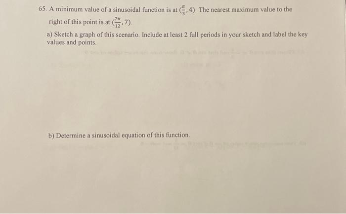 Solved 65. A minimum value of a sinusoidal function is at | Chegg.com