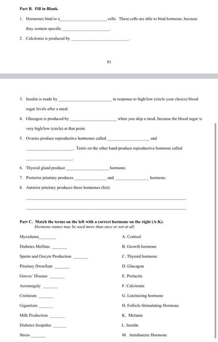Part B. Fill in Blank. 1. Hormuenes bind to a celk. | Chegg.com