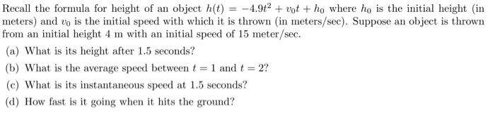 Solved Recall the formula for height of an object h(t) = | Chegg.com
