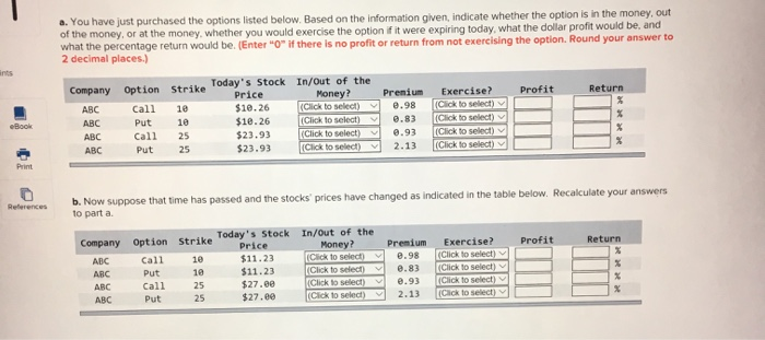 Solved a. You have just purchased the options listed below. | Chegg.com