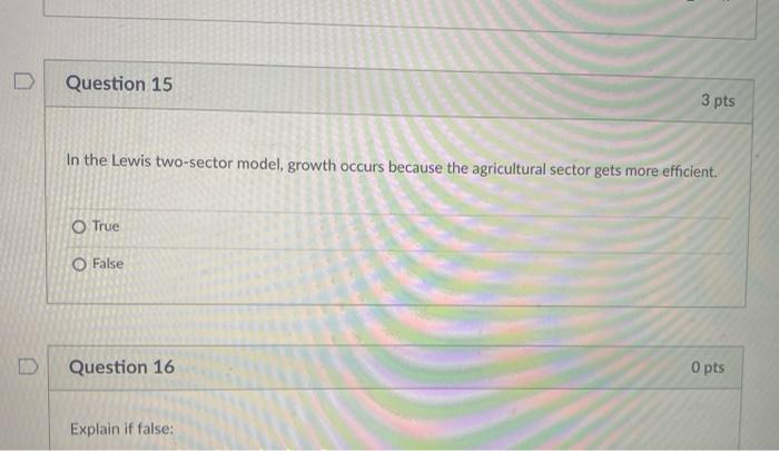 Solved Question 15 3 pts In the Lewis two-sector model, | Chegg.com