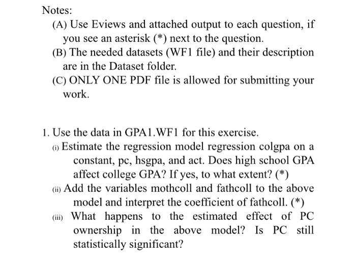 Notes A Use Eviews And Attached Output To Each 