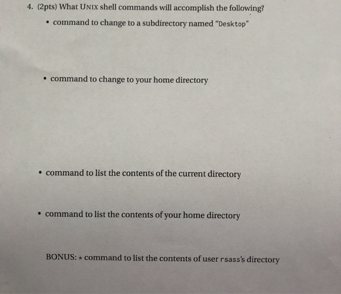 Solved 4. (2pts) What UNIX shell commands will accomplish | Chegg.com