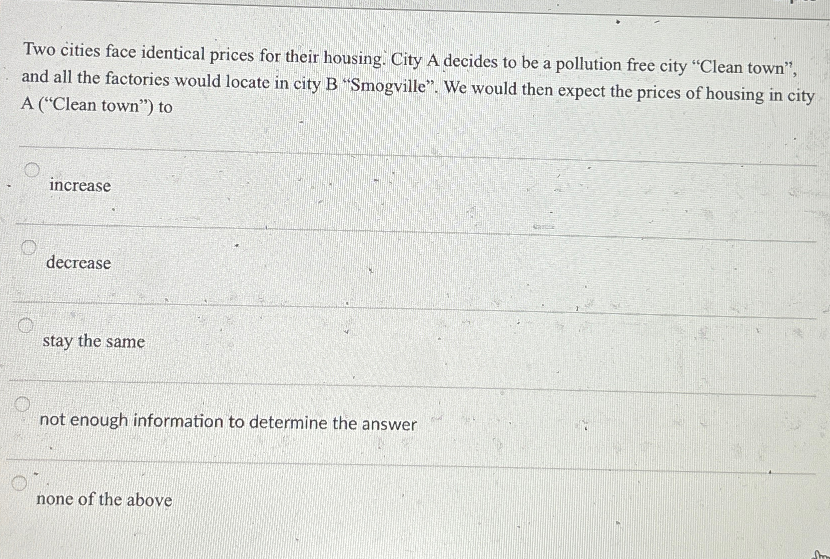 Solved Two cities face identical prices for their housing. | Chegg.com