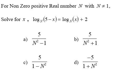 Solved For Non Zero positive Real number N with N=1, Solve | Chegg.com
