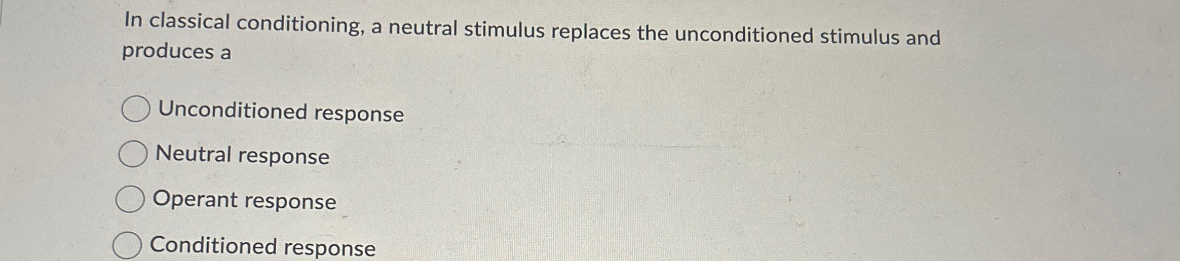 Solved In classical conditioning, a neutral stimulus | Chegg.com