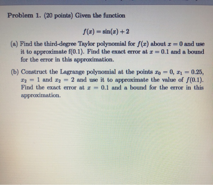 Solved Problem 1. (20 points) Given the function f(x) = | Chegg.com