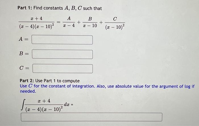Solved Part 1: Find constants A, B, C such that А 2 +4 (2 - | Chegg.com