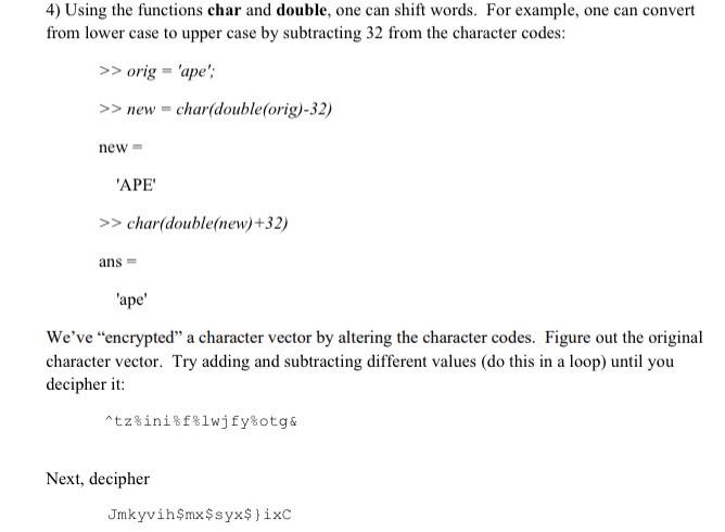 Solved 4) Using the functions char and double, one can shift | Chegg.com