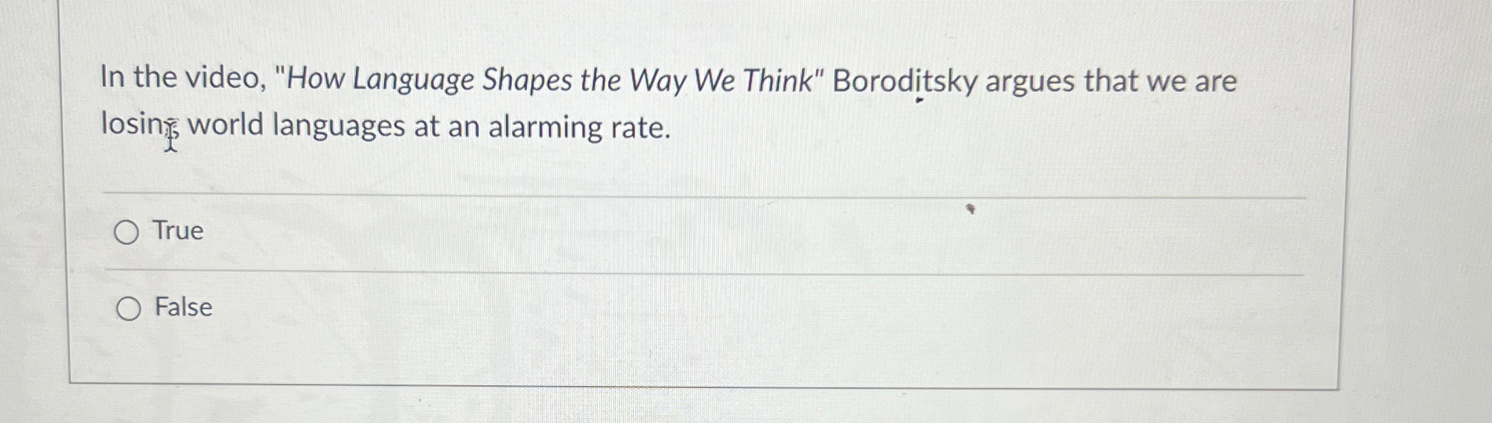Solved In the video, "How Language Shapes the Way We Think" | Chegg.com