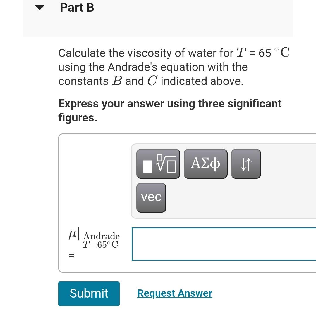 Solved The viscosity of water can be determined using the | Chegg.com