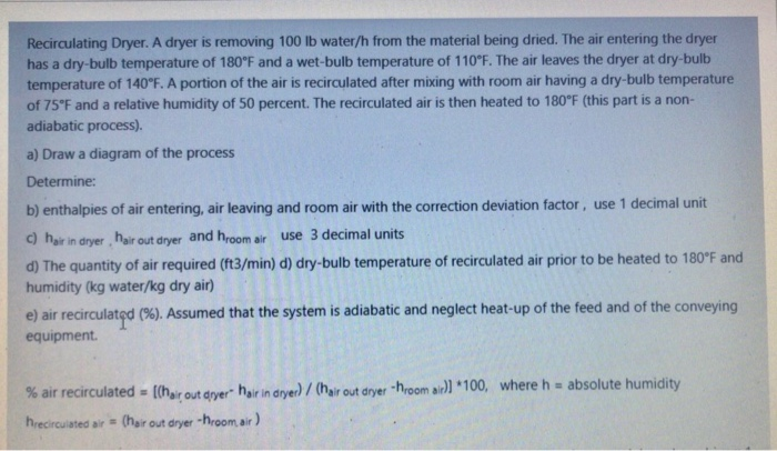 Recirculating Dryer. A dryer is removing 100 lb | Chegg.com