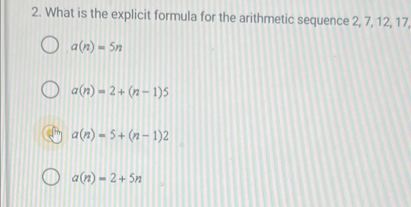 Solved What is the explicit formula for the arithmetic | Chegg.com