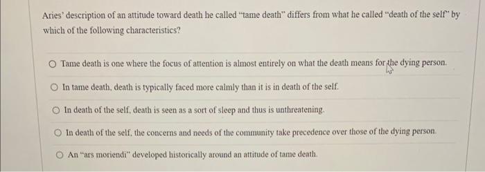 Solved Aries' description of an attitude toward death he | Chegg.com
