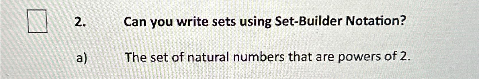 Solved Can you write sets using Set-Builder Notation?a) ﻿The | Chegg.com