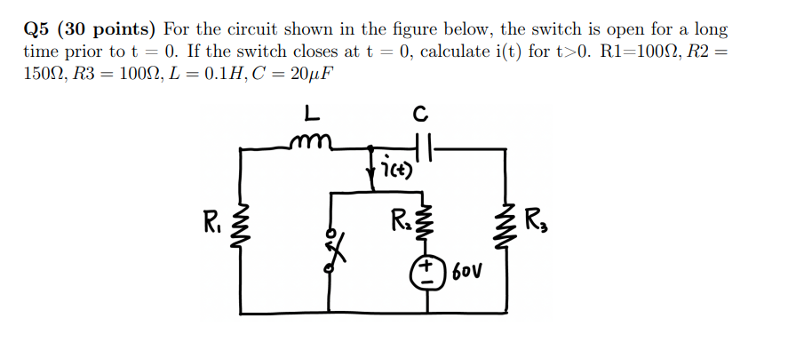 Solved WITHOUT USING LAPLACEQ5 (30 ﻿points) ﻿For the circuit | Chegg.com