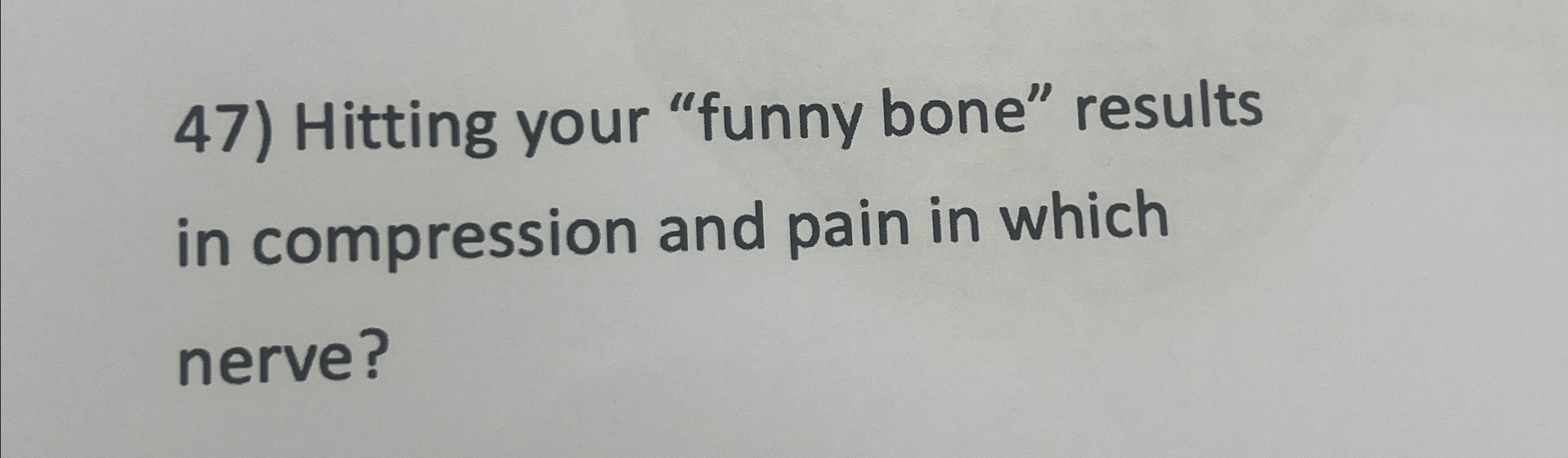 Solved Hitting your "funny bone" results in compression and | Chegg.com